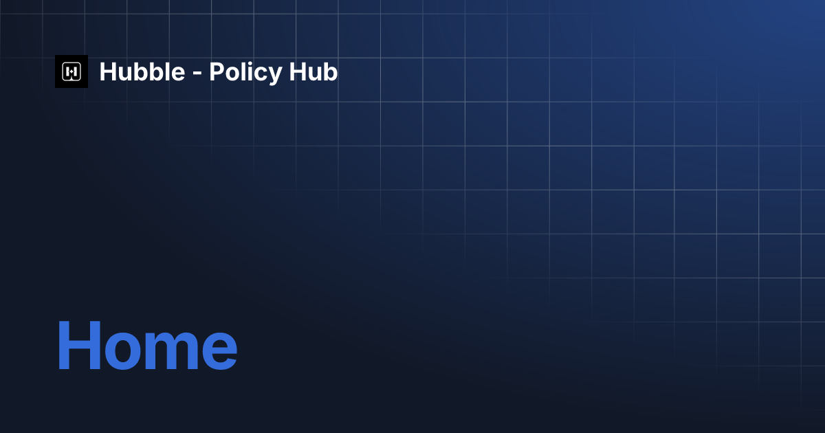 Home | Hubble - Policy Hub